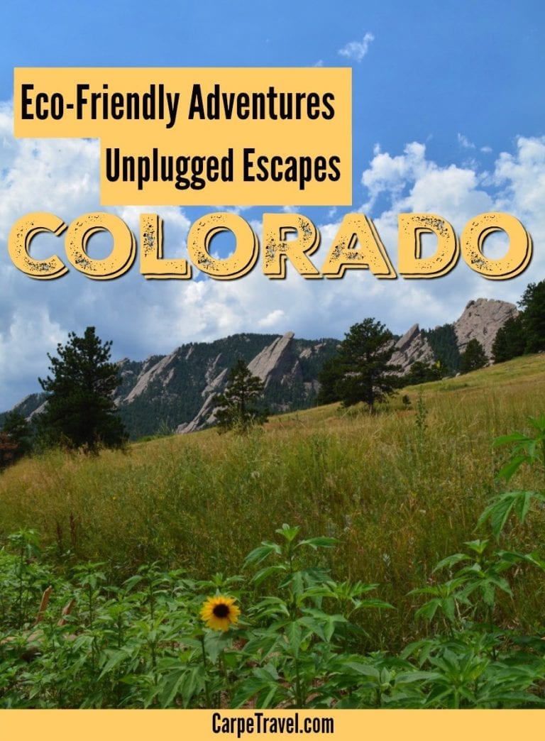 Eco-Friendly Adventures and Unplugged Escapes Throughout Colorado